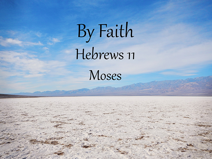 By Faith - Moses - Faith Lutheran Church of McLean County